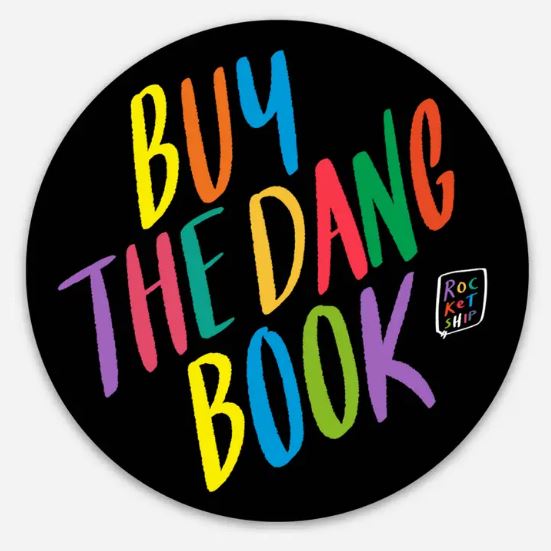 Buy The Dang Book Sticker by Cat Rocketship – Outside the Lines Art Gallery