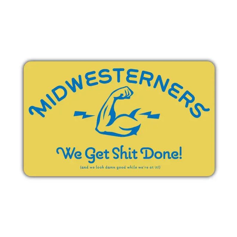 Midwesterners Sticker by Bozz Prints – Outside the Lines Art Gallery